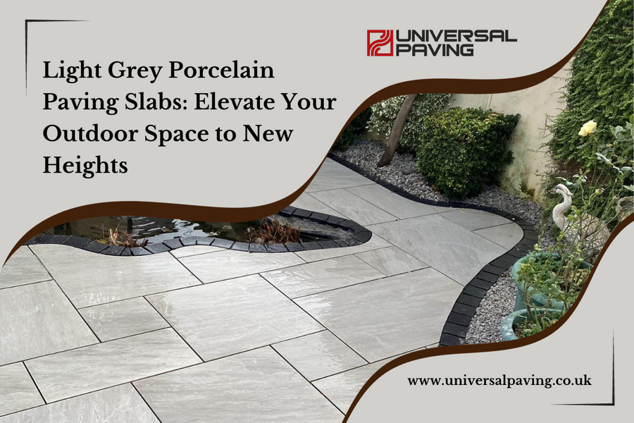 Elevate Outdoor Space With Light Grey Porcelain Paving