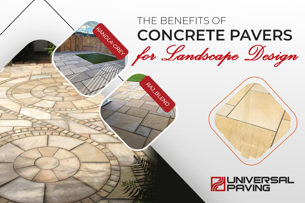 The Benefits of Concrete Pavers for Landscape Design